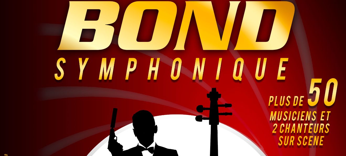 Bond Symphonique : Au Grand Rex en 2020 et en tournée dans toute la ...